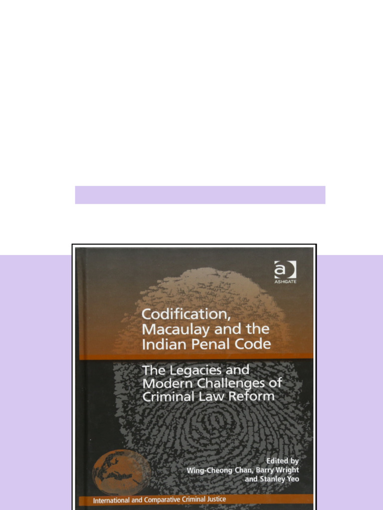 (Ebook) Codification, Macaulay and the Indian Penal Code: The Legacies ...