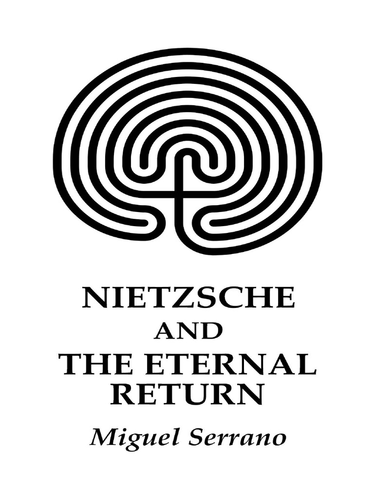 Miguel Serrano - Nietzsche and the Eternal Return | PDF | Electron ...