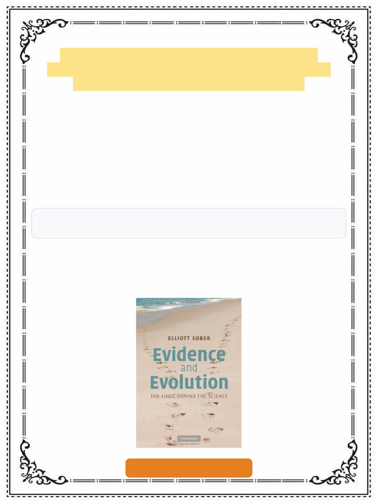 Evidence and Evolution The Logic Behind The Science 1st Edition Elliott ...