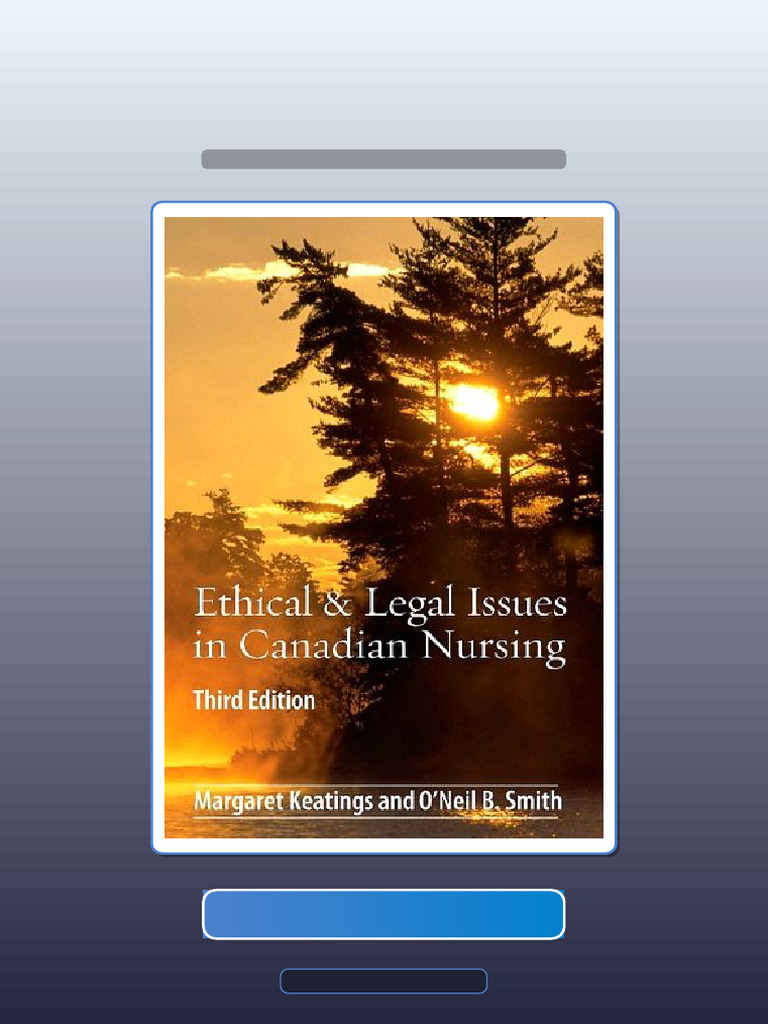 Test Bank for Ethical Legal Issues in Canadian Nursing 3 Edition eBook ...