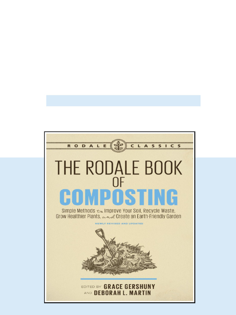 Rodale Book of Composting Newly Revised and Updated Simple Metshuny ...