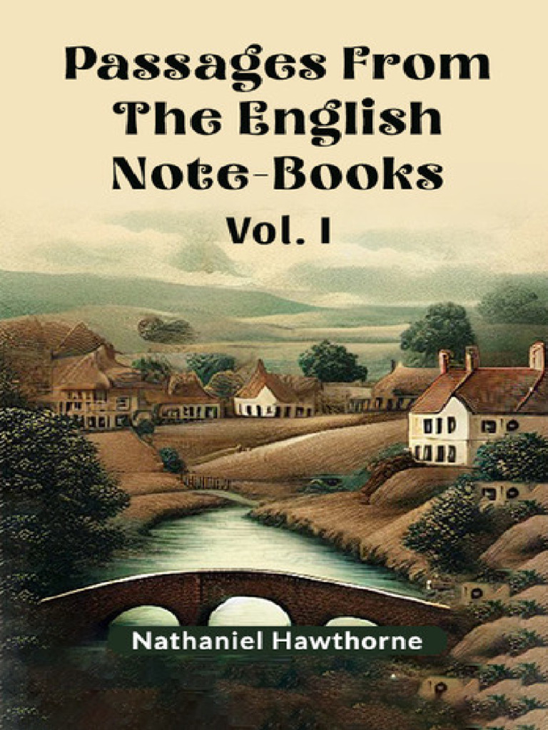 Passages From The English Note-Books Vol. I | PDF