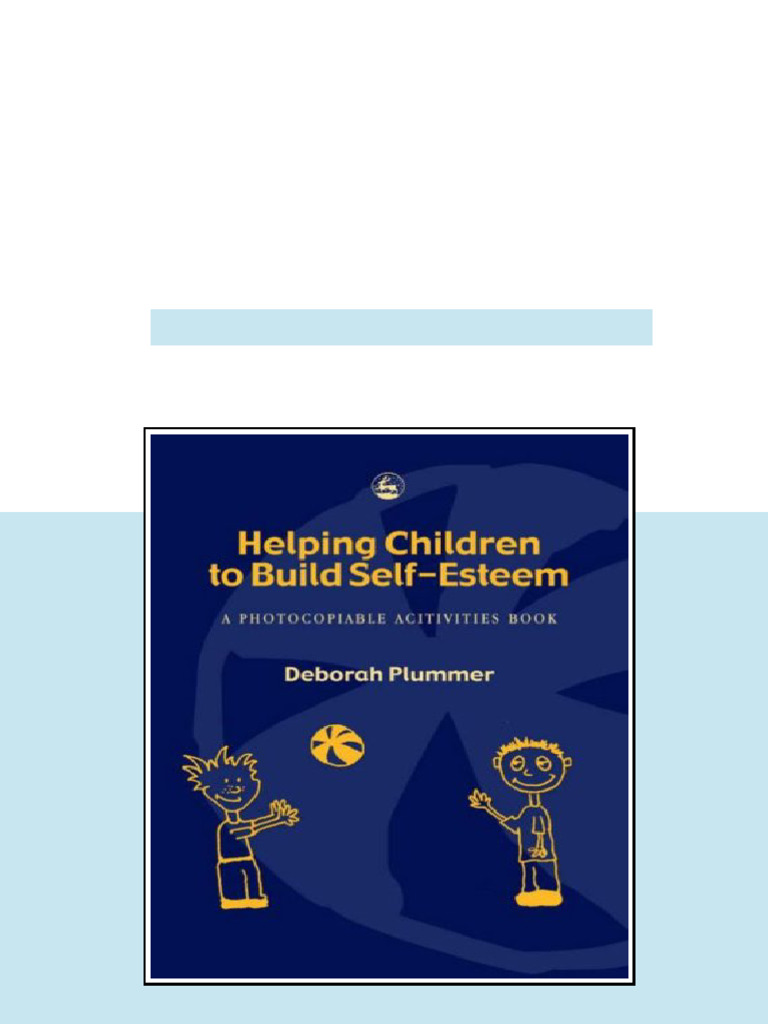 (Ebook) Helping Children To Build Self-Esteem: A Photocopiable ...
