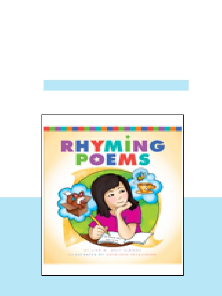 Rhyming Poems Lisa M Bolt Simons Kathleen Petelinsek online version | PDF