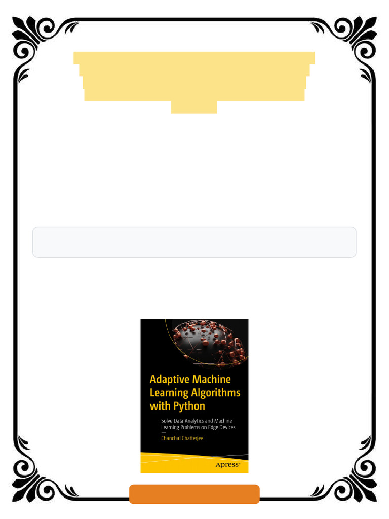 Adaptive Machine Learning Algorithms with Python: Solve Data Analytics ...