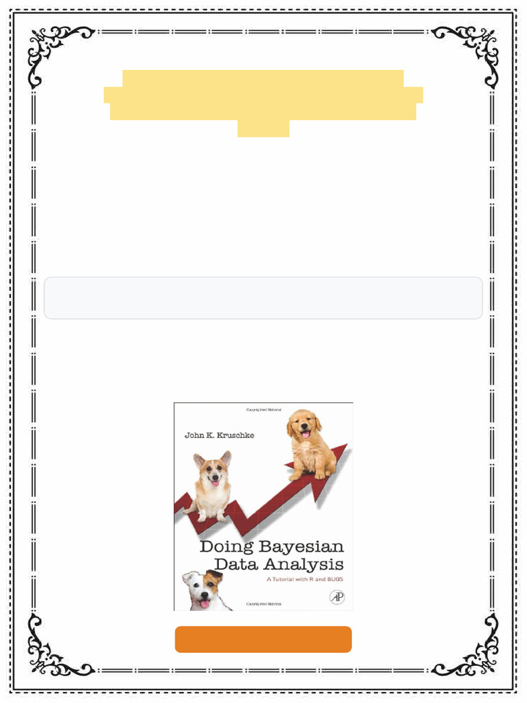 Doing Bayesian Data Analysis A Tutorial Introduction with R and BUGS 1st Edition John K ...