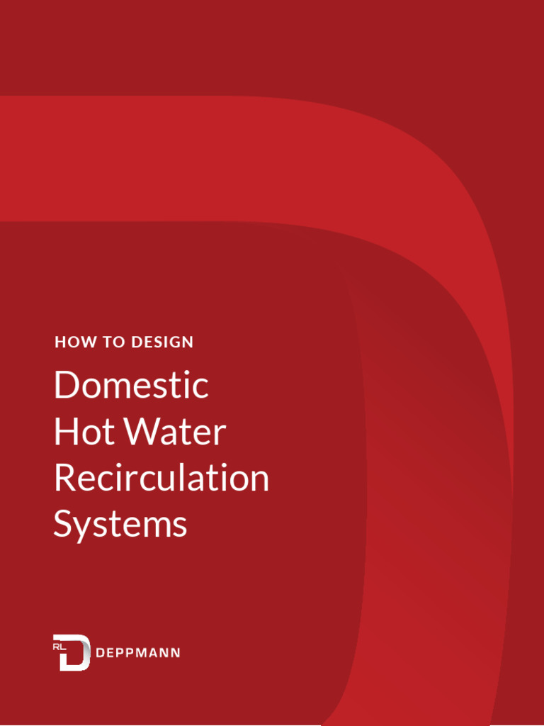 Design Guide for Hot Water Recirculation | PDF | Water Heating | Valve