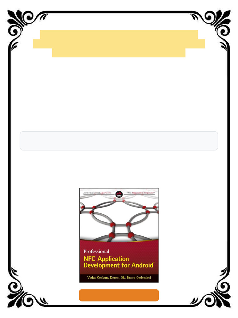Professional NFC Application Development for Android 1st Edition Vedat Coskun ebook mobile ready ...