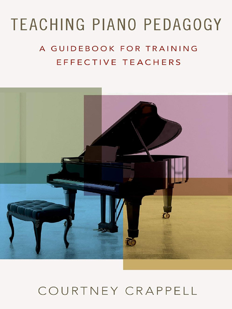 Effective Piano Pedagogy Training Guide | PDF | Pedagogy | Teachers