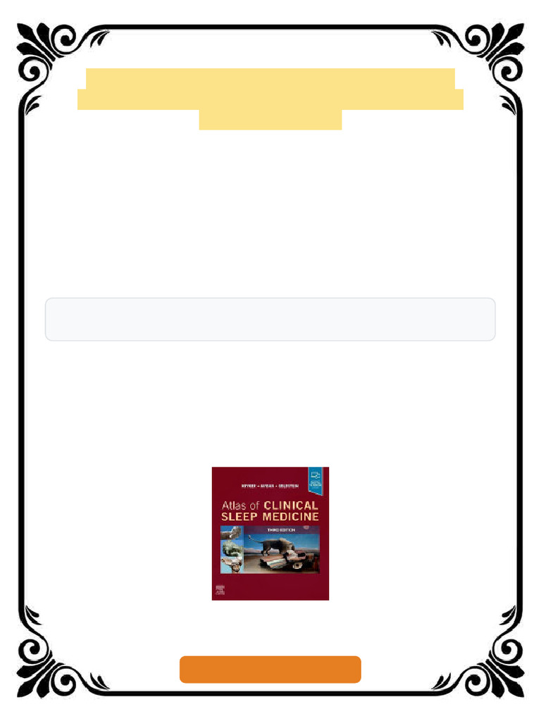Atlas of Clinical Sleep Medicine 3rd Edition Meir H. Kryger Ebook Safe ...