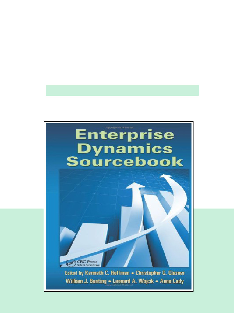 Enterprise Dynamics Sourcebook Kenneth C Hoffman Christopher G Glazner ...