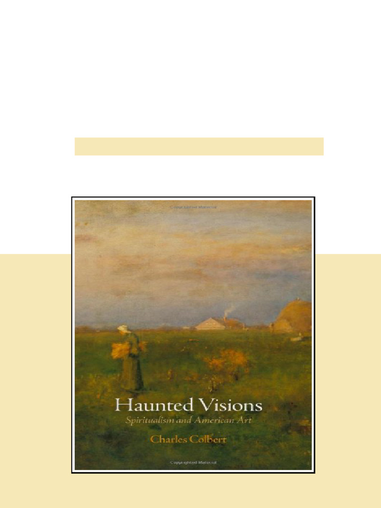 (Ebook) Haunted visions : spiritualism and American art by Colbert ...
