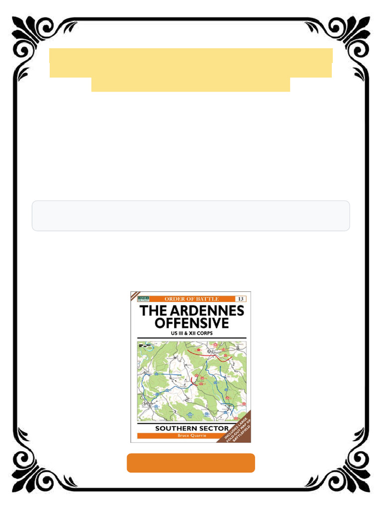 The Ardennes Offensive US III XII Corps Southern Sector Bruce Quarrie ...
