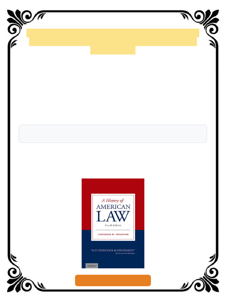 A History of American Law 4th Edition Lawrence M. Friedman Ebook ...