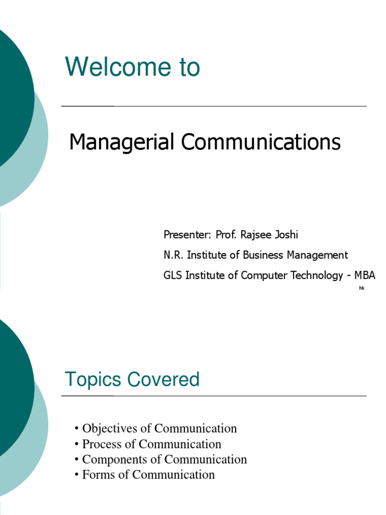 Managerial Communication Session 2. Objectives, Process & Forms of ...
