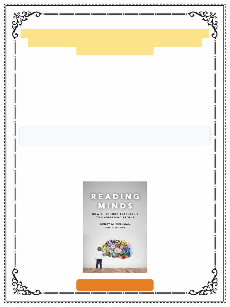 Reading Minds: How Childhood Teaches Us To Understand People Henry ...