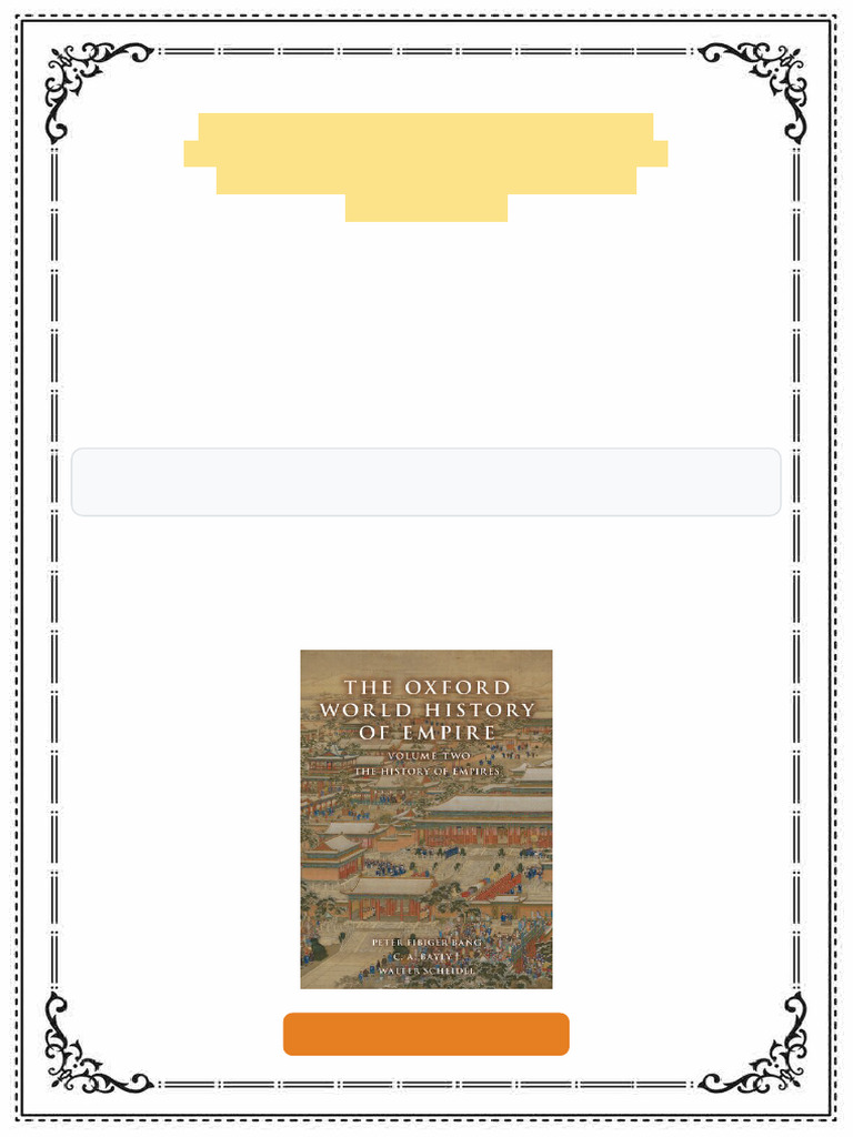 The Oxford World History of Empire: Volume Two: The History of Empires ...
