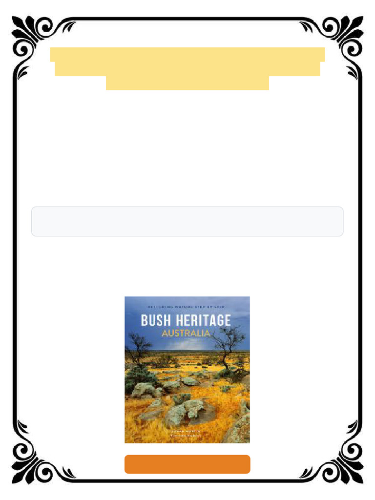 Bush Heritage Australia Restoring Nature Step by Step 1st Edition Sarah ...