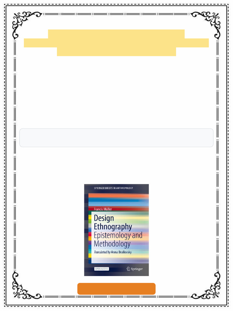 Design Ethnography: Epistemology and Methodology Francis Müller eBook ...