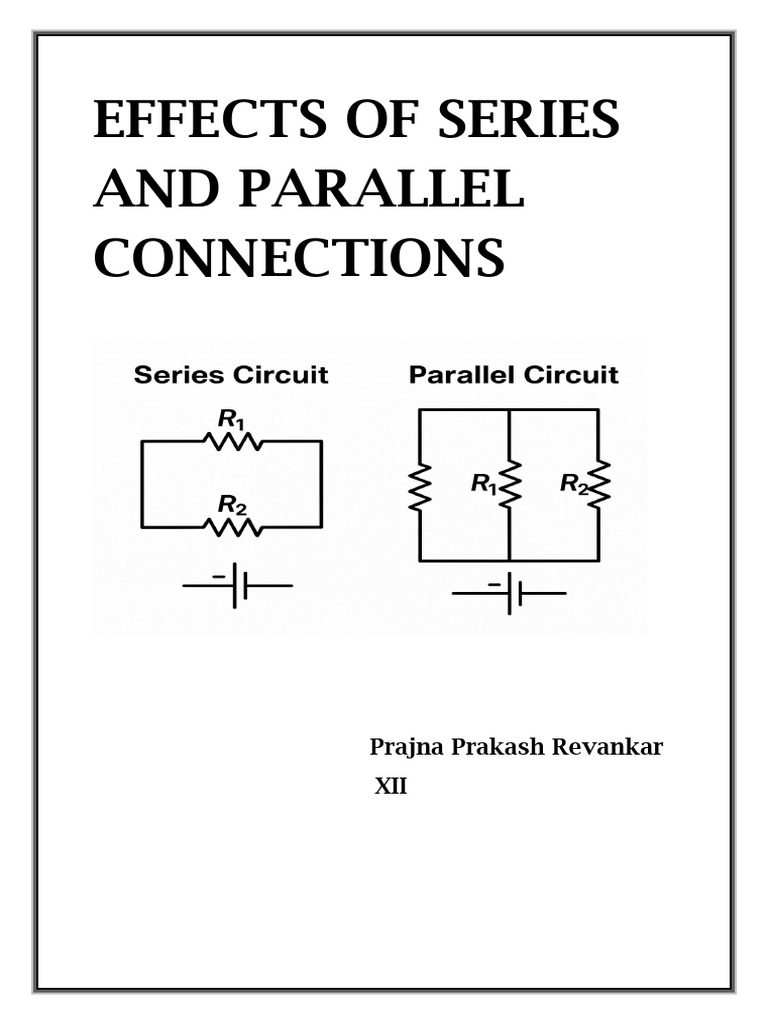 Effects of Series vs. Parallel Connections | PDF | Series And Parallel ...