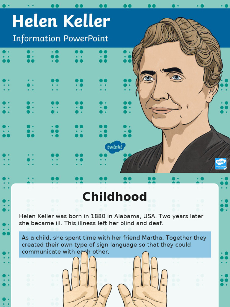 t2 H 5328 Helen Keller Powerpoint Ver 1 | PDF | Helen Keller | Human ...
