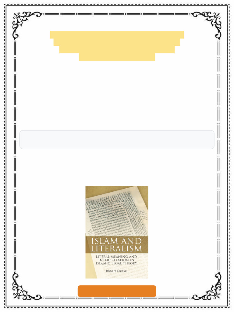 Islam and Literalism Literal Meaning and Interpretation in Islamic ...