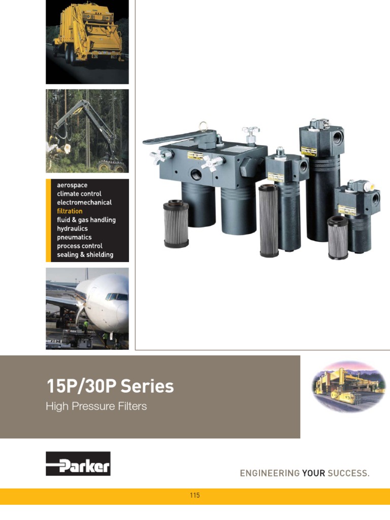 High Pressure Filters for Demanding Hydraulic Systems: Parker 15P/30P ...