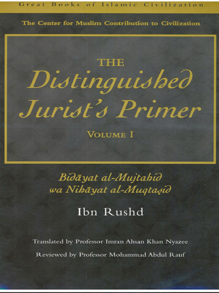(All Opinions) - Bidayat Al-Mujtahid - The Distinguished Jurists Primer - Ibn Rushd | PDF