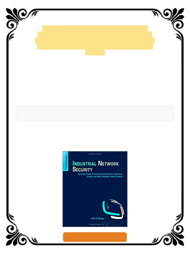 Industrial Network Security Securing Critical Infrastructure Networks ...