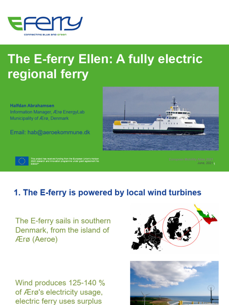 The E-Ferry Ellen, by Halfdan Abrahamsen, Ærø EnergyLab - 2021!06!22 ...