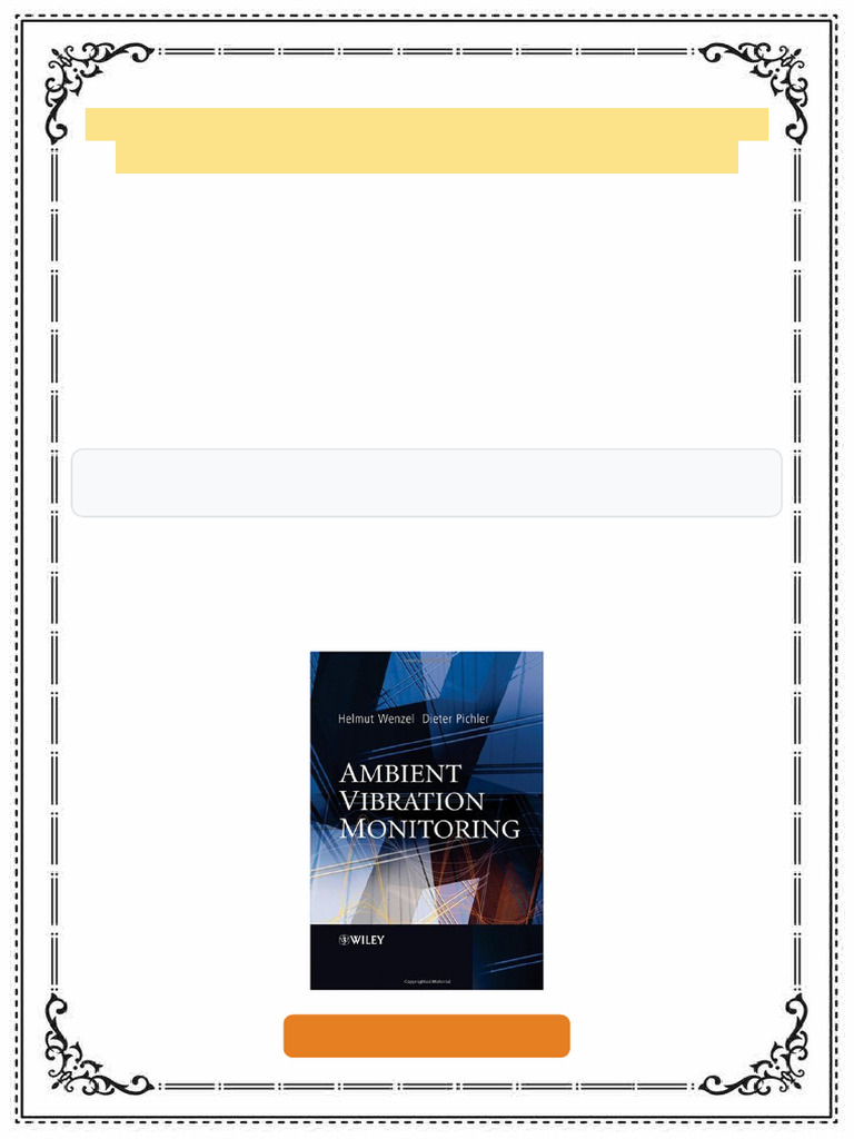 Ambient Vibration Monitoring 1st Edition Helmut Wenzel updated 2025 ...
