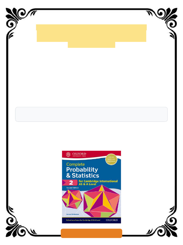 Complete Probability & Statistics 2 for Cambridge International AS & A ...