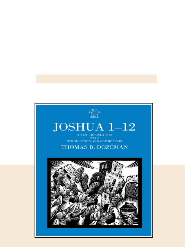 Joshua 112 A New Translation With Introduction And Commentary New Tra ...