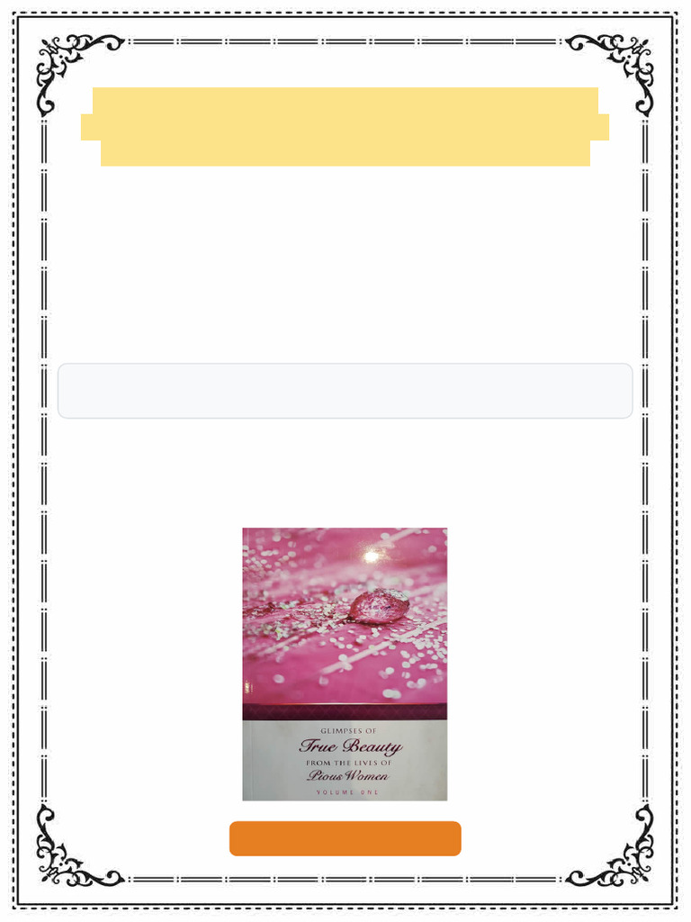 Glimpses Of True Beauty From The Lives Of Pious Women vol 1 First ...
