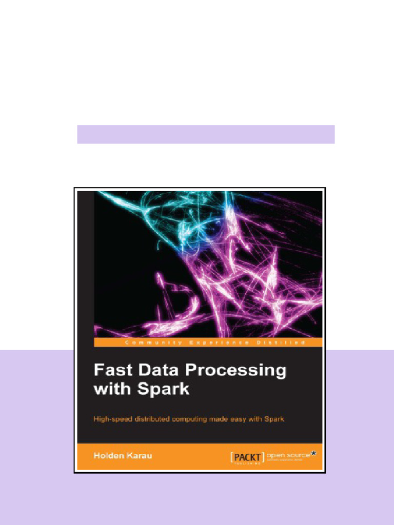 Fast Data Processing With Spark Holden Karau latest pdf 2025 | PDF
