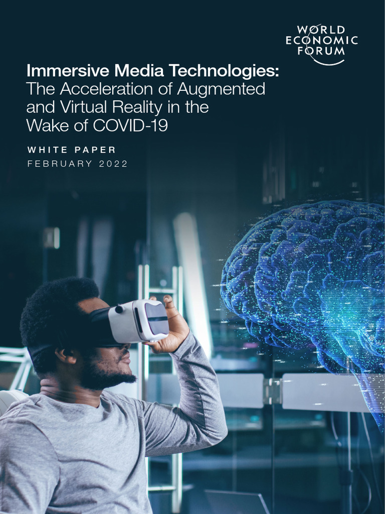 WEF Immersive Media Technologies 2022 | PDF | Virtual Reality ...
