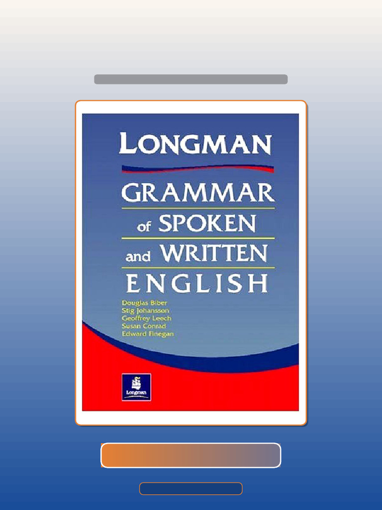 Test Bank for Longman Grammar of Spoken and Written English Douglas ...