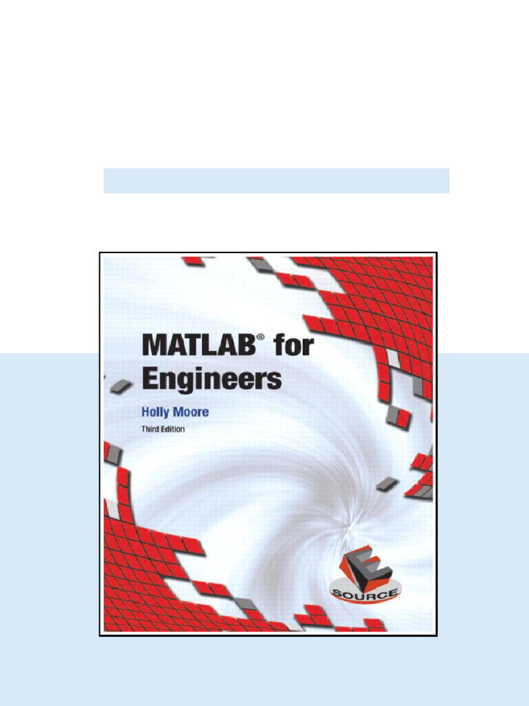 (Ebook) MATLAB for Engineers, 3rd Edition by Holly Moore ISBN 0132103257 pdf version | PDF ...
