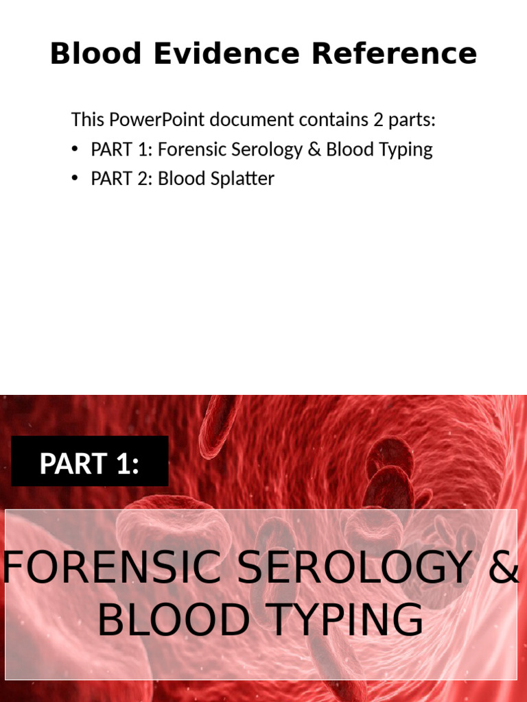 Blood Evidence Reference | PDF | Serology | Forensic Science