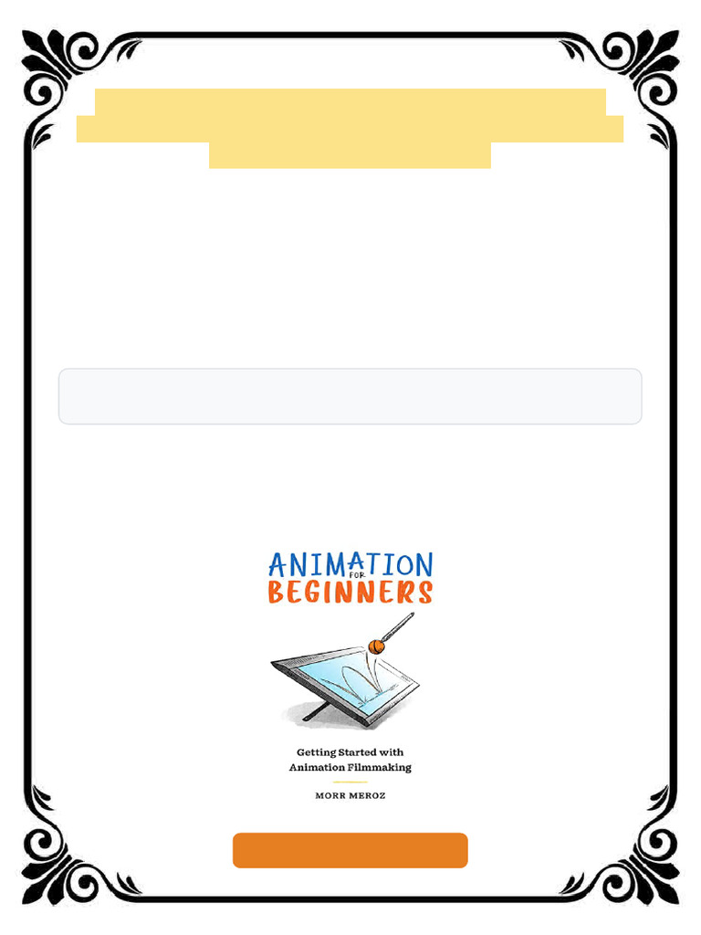 Animation For Beginners Getting Started with Animation Filmmaking Meroz ...