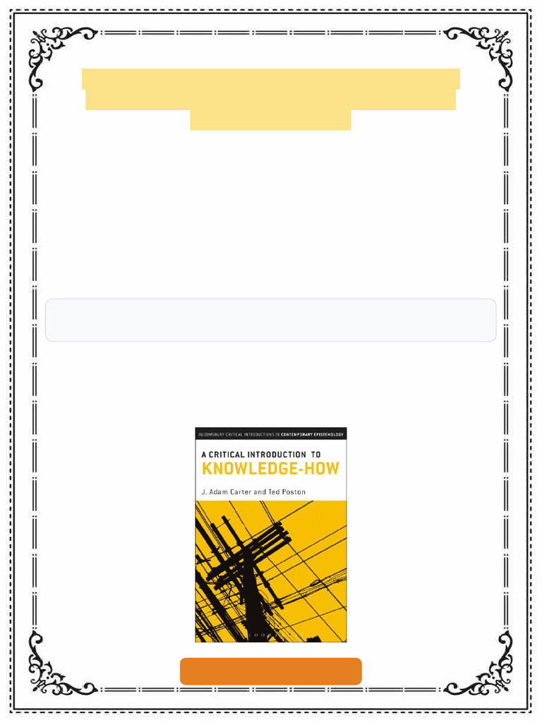 A Critical Introduction To Knowledge How J. Adam Carter Ebook Fully ...
