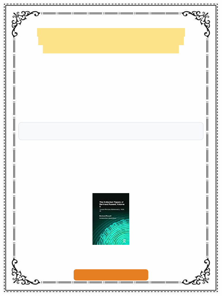 Toward Principia Mathematica 1905 08 Collected Papers Vol 5 Bertrand ...