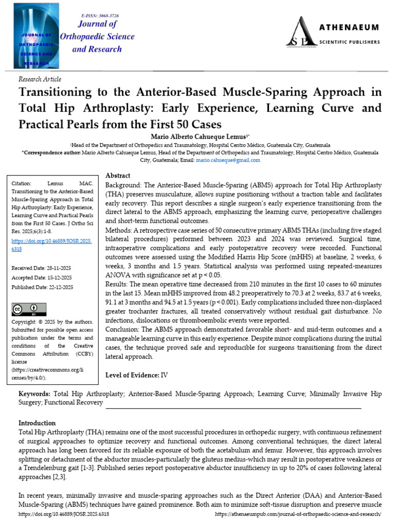 Transitioning To The Anterior Based Muscle Sparing Approach in Total ...