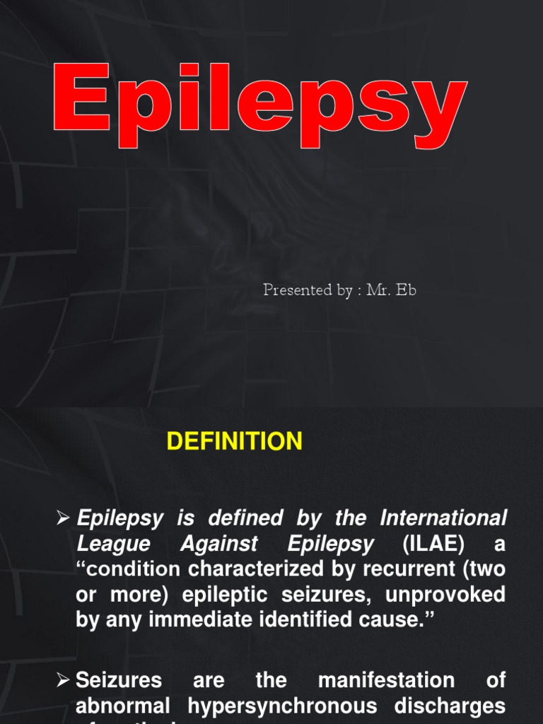 An In-Depth Review of Epilepsy: Definition, Classification ...