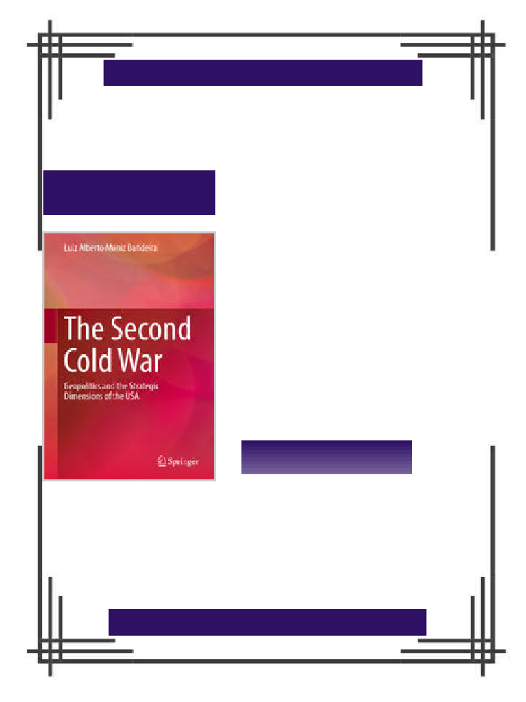 The Second Cold War Geopolitics and the Strategic Dimensions of the USA ...