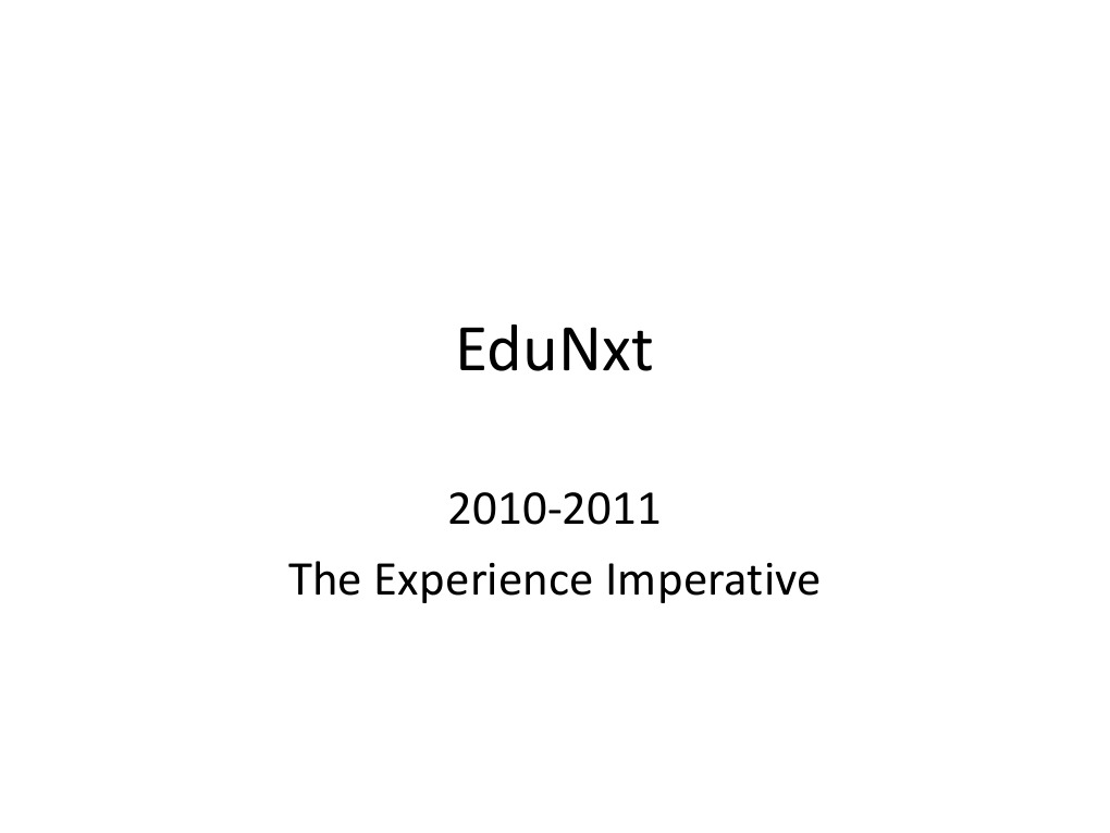 EduNxt - The Experience Imperative | PDF | Distance Education | Educational Technology