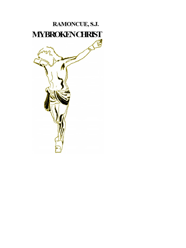 My Broken Christ: A Personal Reflection | PDF | Jesus