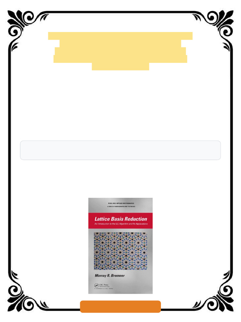Lattice Basis Reduction An Introduction to the LLL Algorithm and Its ...