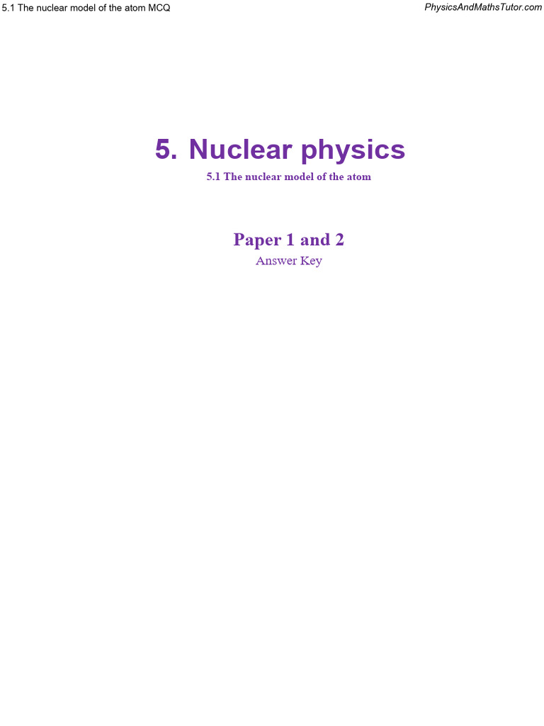 Nuclear Model of the Atom MCQ Answer Key | PDF | Quantum Mechanics ...