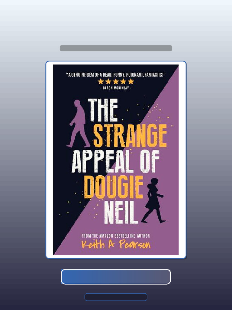 Test Bank for the Strange Appeal of Dougie Neil Keith Pearson HQ File ...